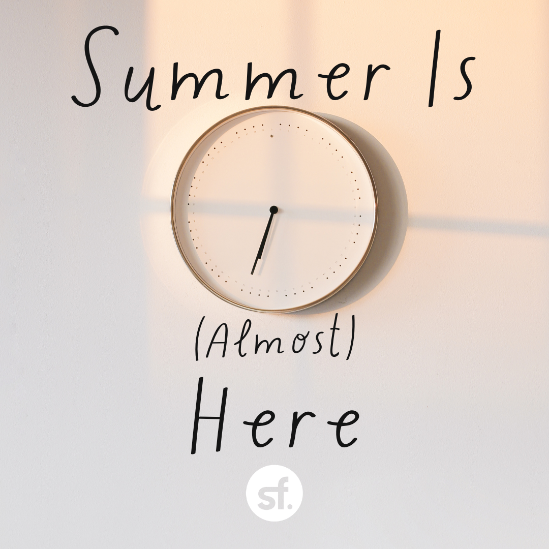 Summer Is (Almost) Here – James Travis